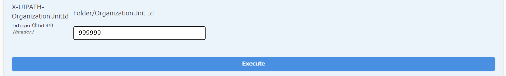 UiPath OrchestratorのAPIをSwaggerで簡単に試してみる ##swagger - Qiita
